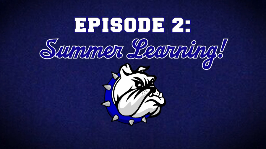The Bulldog Bark: Summer Learning Programs